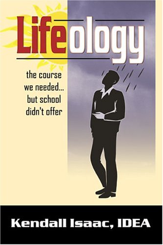 Lifeology...The Course We Needed But School Didn't Offer : Kendall ...