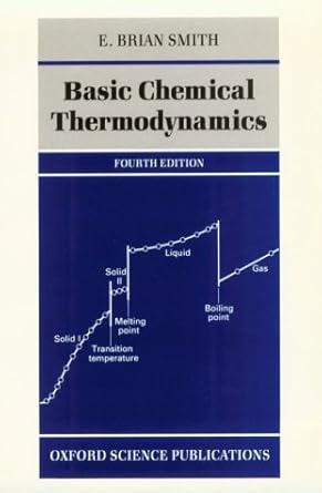Basic Chemical Thermodynamics (Oxford Chemistry Series): Smith, E ...