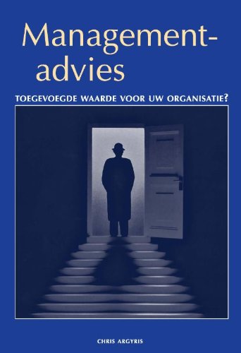 Amazon.com: Managementadvies: toegevoegde waarde voor uw organisatie ...