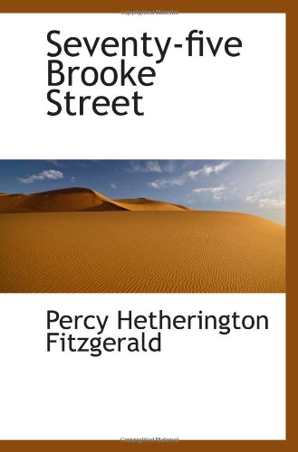 Amazon.com: Seventy-five Brooke Street: 9781103084944: Fitzgerald ...