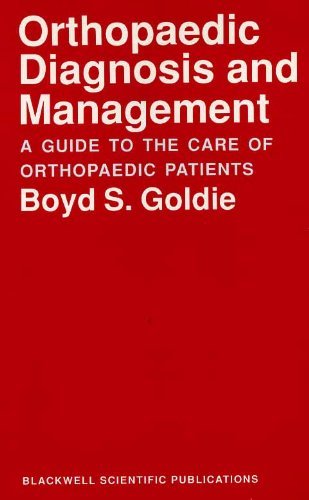 Orthopedic Diagnosis and Management: A Guide to the Care of Orthopedic ...