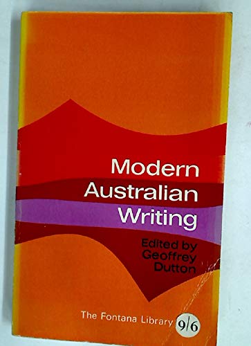 Modern Australian Writing: Dutton, Geoffrey:, Dutton, Geoffrey: Amazon ...