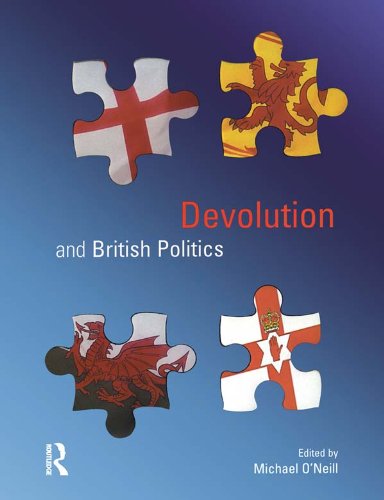 Devolution and British Politics eBook : Oneill, Michael: Amazon.co.uk: Books