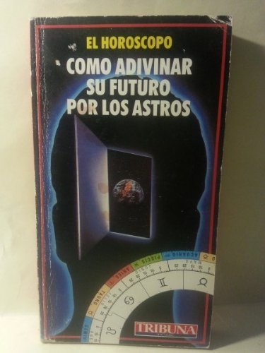 Amazon.com: El Horoscopo. Como adivinar su futuro por los astr: Gracia ...