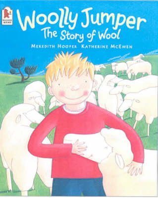 Woolly Jumper : The Story of Wool: Meredith Hooper: 9780744583007 ...