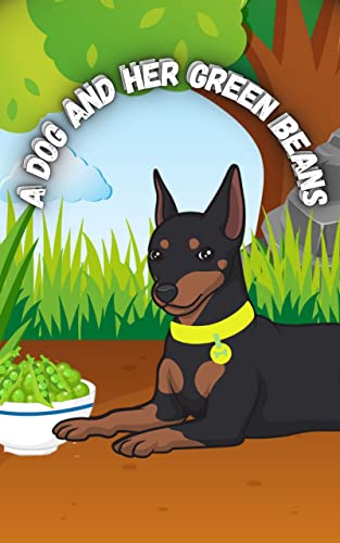 A Dog And Her Green Beans - Kindle edition by Williams, S. Literature ...