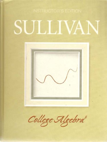 Amazon.com: College Algebra: Instructor's Ed.: 9780132256209: Michael ...