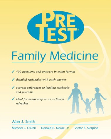 Family Medicine Pretest Self-assesment and Review (PreTest Self ...