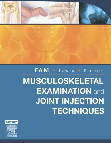 Musculoskeletal Examination and Joint Injections Techniques: Expert ...