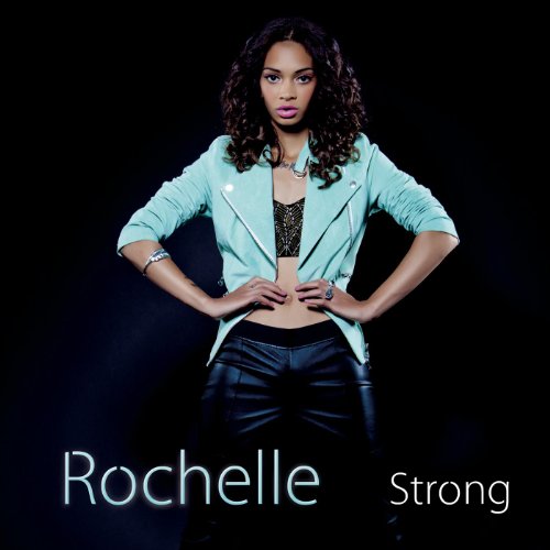 Strong by Rochelle on Amazon Music - Amazon.co.uk