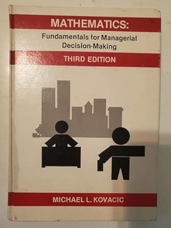 Buy Mathematics fundamentals for managerial decision-making Book Online ...