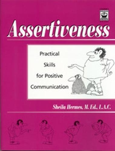 The Complete Art of Assertiveness Program Collection: Practical Skills ...