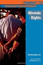 The Evolution Of Miranda Rights: From Court To Law | LawShun
