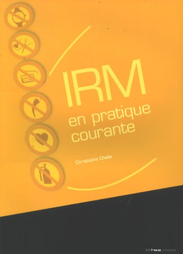 Amazon.com: IRM en Pratique Courante: 9780977195848: Chelle: Books