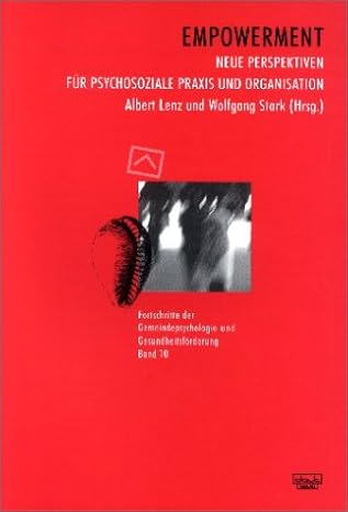 Empowerment: Neue Perspektiven für psychosoziale Praxis und ...