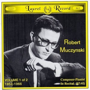 Piano, Robert Muczynski, Flute, Julius Baker - Robert Muczynski Piano ...