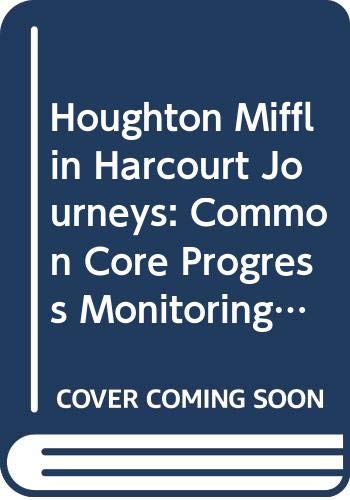 Common Core Progress Monitoring Assessments Grade 1 (Journeys): Houghton Mifflin Harcourt ...
