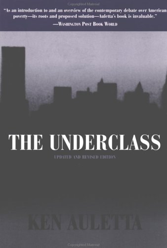 The Underclass: Auletta, Ken: 9780879519292: Amazon.com: Books