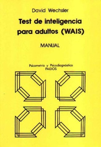 Test de Inteligencia Para Adultos - WAIS Manual : David Wechsler ...