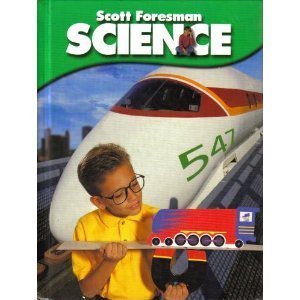 Science: Grade 3: Scott Foresman, Dr. Timothy Cooney, Michael Anthony ...
