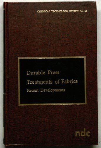 Durable press treatments of fabrics: Recent developments (Chemical ...