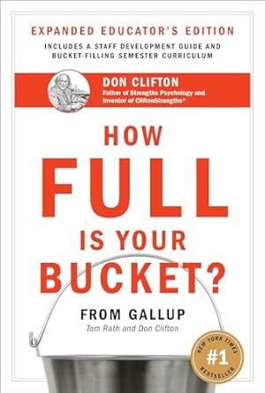 How Full Is Your Bucket? For Kids: Rath, Tom, Reckmeyer, Mary, Manning ...