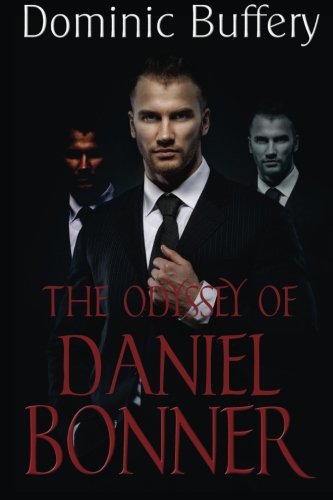 The Odyssey of Daniel Bonner: Buffery, Dominic: 9780992688905: Amazon ...