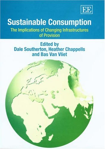 Sustainable Consumption: The Implications of Changing Infrastructures ...