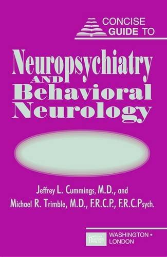 Concise Guide to Neuropsychiatry and Behavioral Neurology (Concise ...