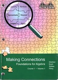 CPM Making Connections Foundations for Algebra Course 1 Volume 1 ...