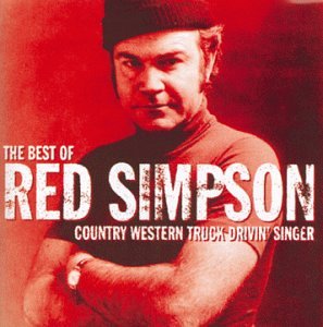 Simpson, Red - The Best Of Red Simpson: Country Western Truck Drivin ...