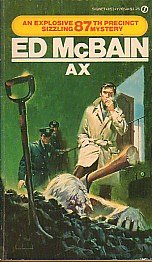 Ax (87th Precinct Mystery): McBain, Ed: 9780451145994: Amazon.com: Books