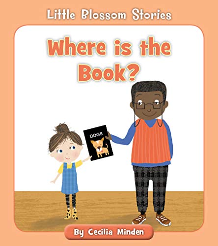 Where is the Book? (Little Blossom Stories) - Kindle edition by Minden ...