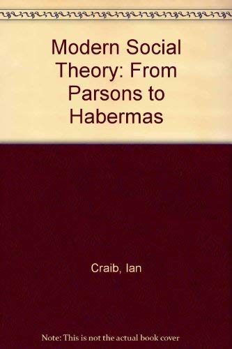Amazon | Modern Social Theory: From Parsons to Habermas | Craib, Ian ...
