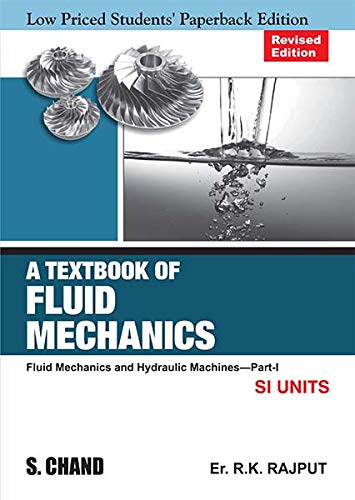 A Textbook of Fluid Mechanics: R.K. Rajput: 9789352837205: Amazon.com ...