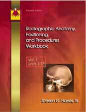 Radiographic Anatomy, Positioning, and Procedures Workbook Set ...