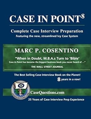 Case in Point 11th Edition: Complete Case Interview Preparation ...