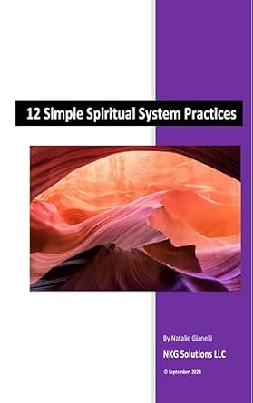 12 Simple Spiritual Practices eBook : Gianelli, Natalie: Amazon.co.uk ...