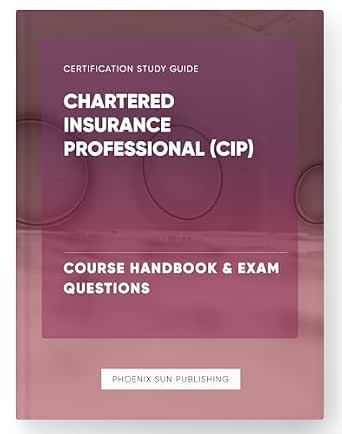 Chartered Insurance Professional (CIP) - Course Handbook & Exam ...