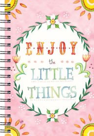 Enjoy the Little Things Journal: Piccadilly: 9781608638369: Amazon.com ...
