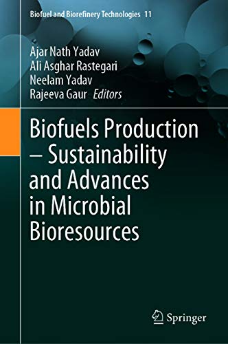Biofuels Production – Sustainability and Advances in Microbial ...