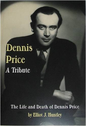 Dennis Price - A Tribute: The Life and Death of Dennis Price: Amazon.co ...