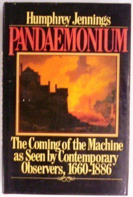 Pandaemonium: The Coming of the Machine As Seen by Contemporary ...