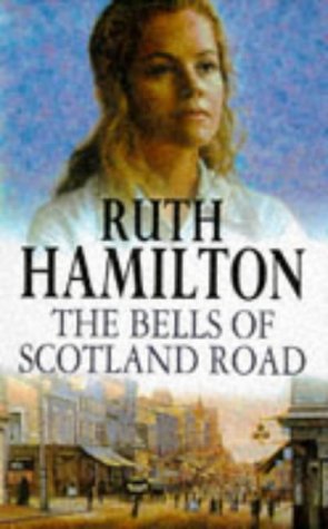 The Bells of Scotland Road: Ruth Hamilton: 9780593039106: Amazon.com: Books