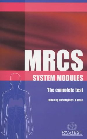 MRCS Systems Modules, the Complete Test: C. Chan: 9781901198195: Amazon ...