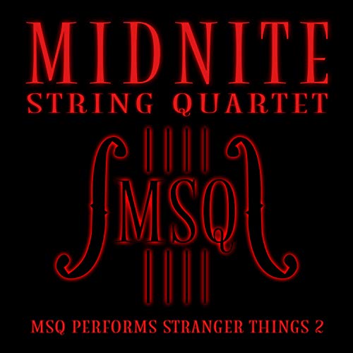 Amazon.com: MSQ Performs Stranger Things 2 : Midnite String Quartet ...