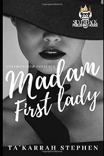 Madam First Lady : Stephen, Ta'Karrah: Amazon.ca: Books