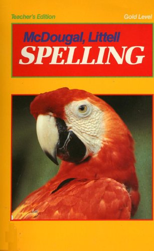 McDougal Littell Spelling Teacher's Edition Gold Level: McDougal ...
