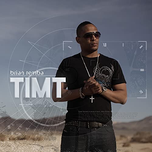 TIMT (This Is My Time) de Brian Temba en Amazon Music Unlimited