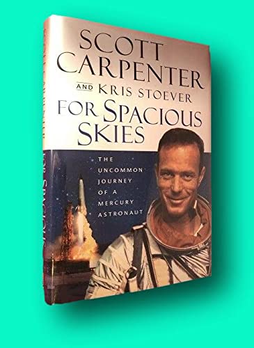 Rare Scott CARPENTER, Kris STOVER / For Spacious Skies SIGNED 1ST 1st ...